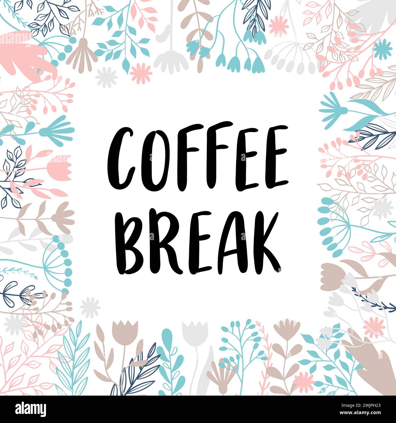 Coffee break. Inspirational and motivating phrase. Quote, slogan ...