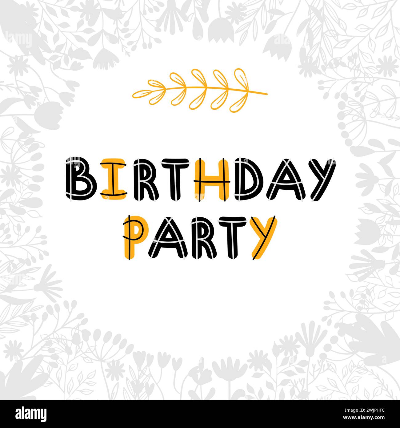 Birthday party. Inspirational and motivating phrase. Lettering design ...