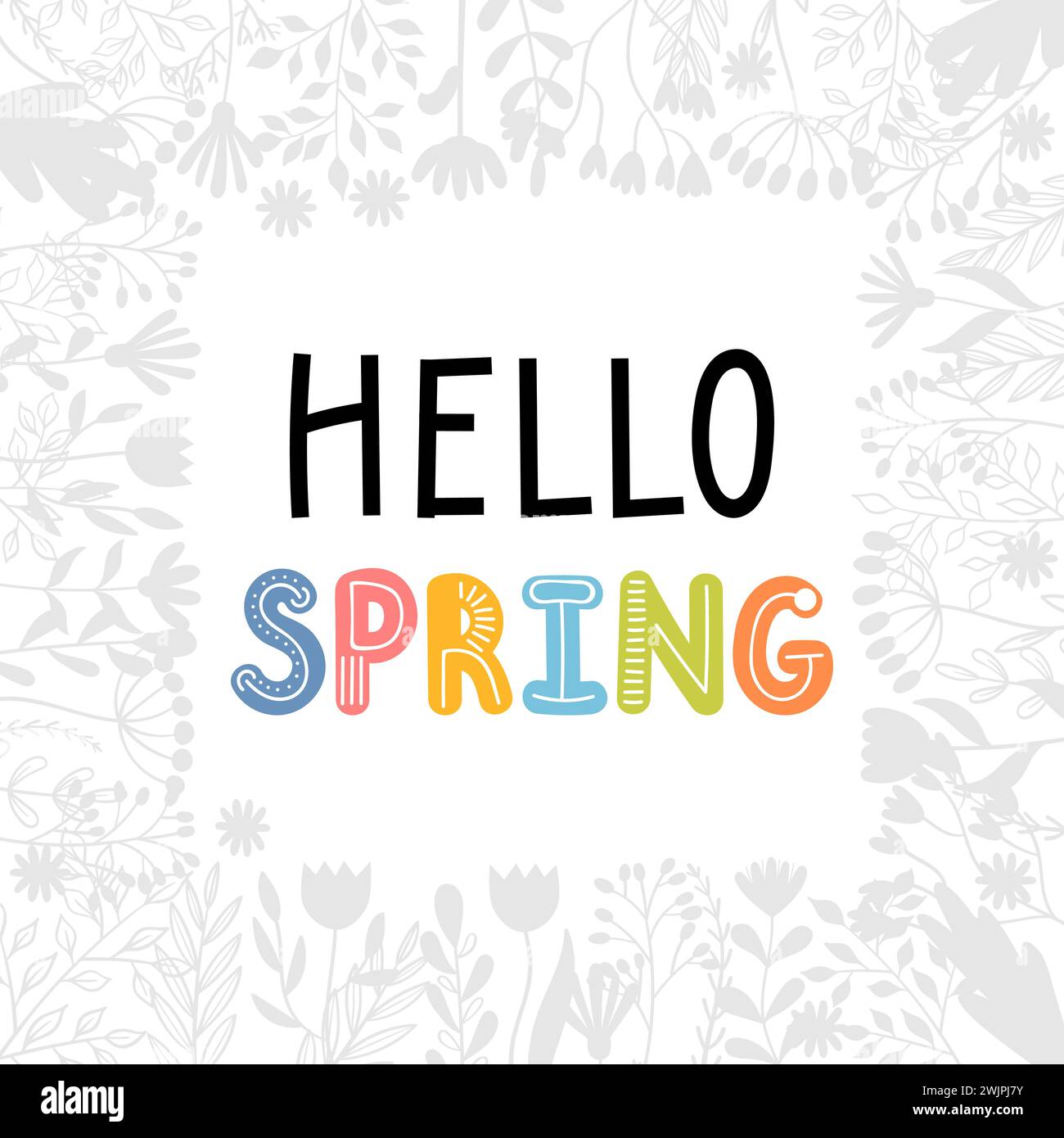 Hello spring. Inspirational and motivating phrase. Quote, slogan ...