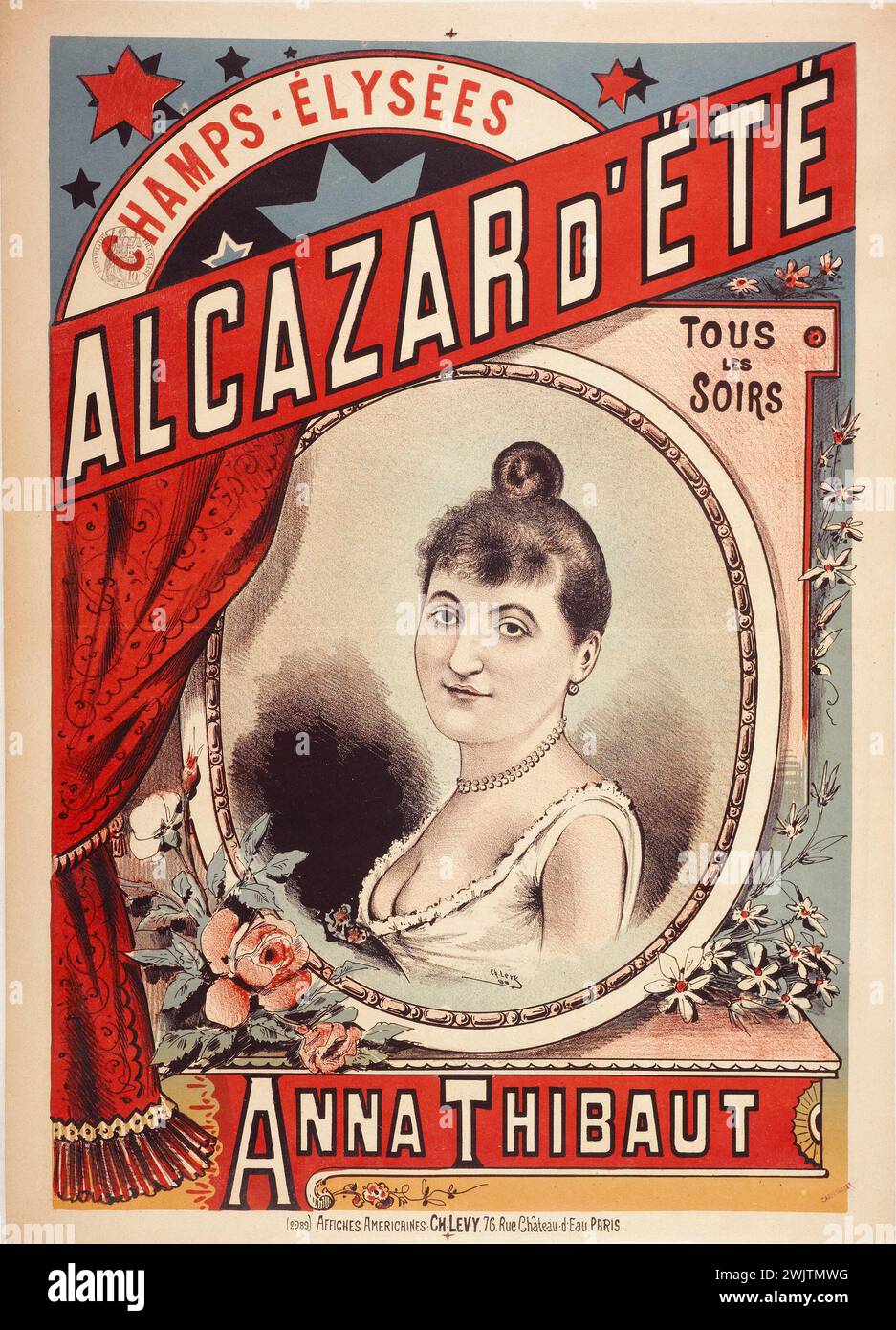 Charles Lévy. Alcazar d'Eté, Anna Thibaut. Poster. Color lithography ...