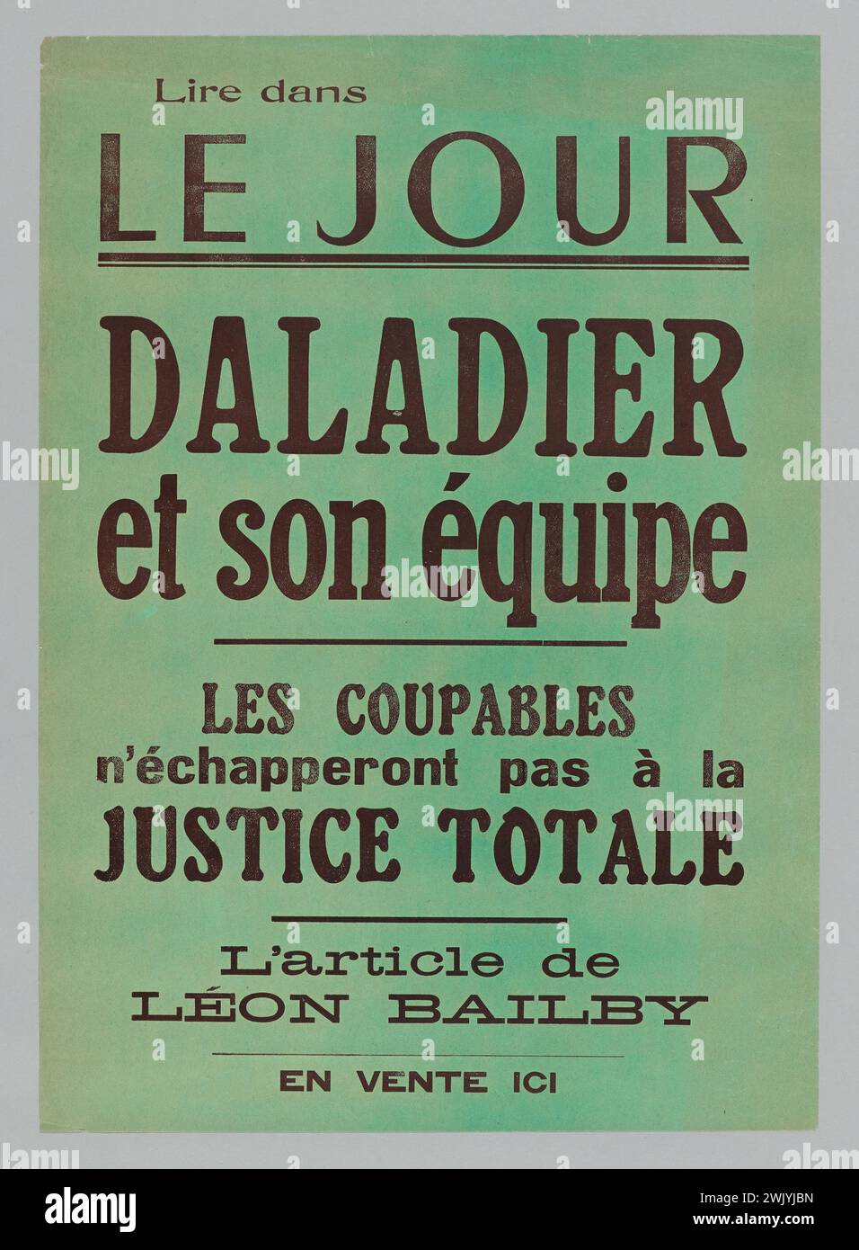Anonymous, read in/ the day/ Daladier/ and his team/ The culprits/ will ...
