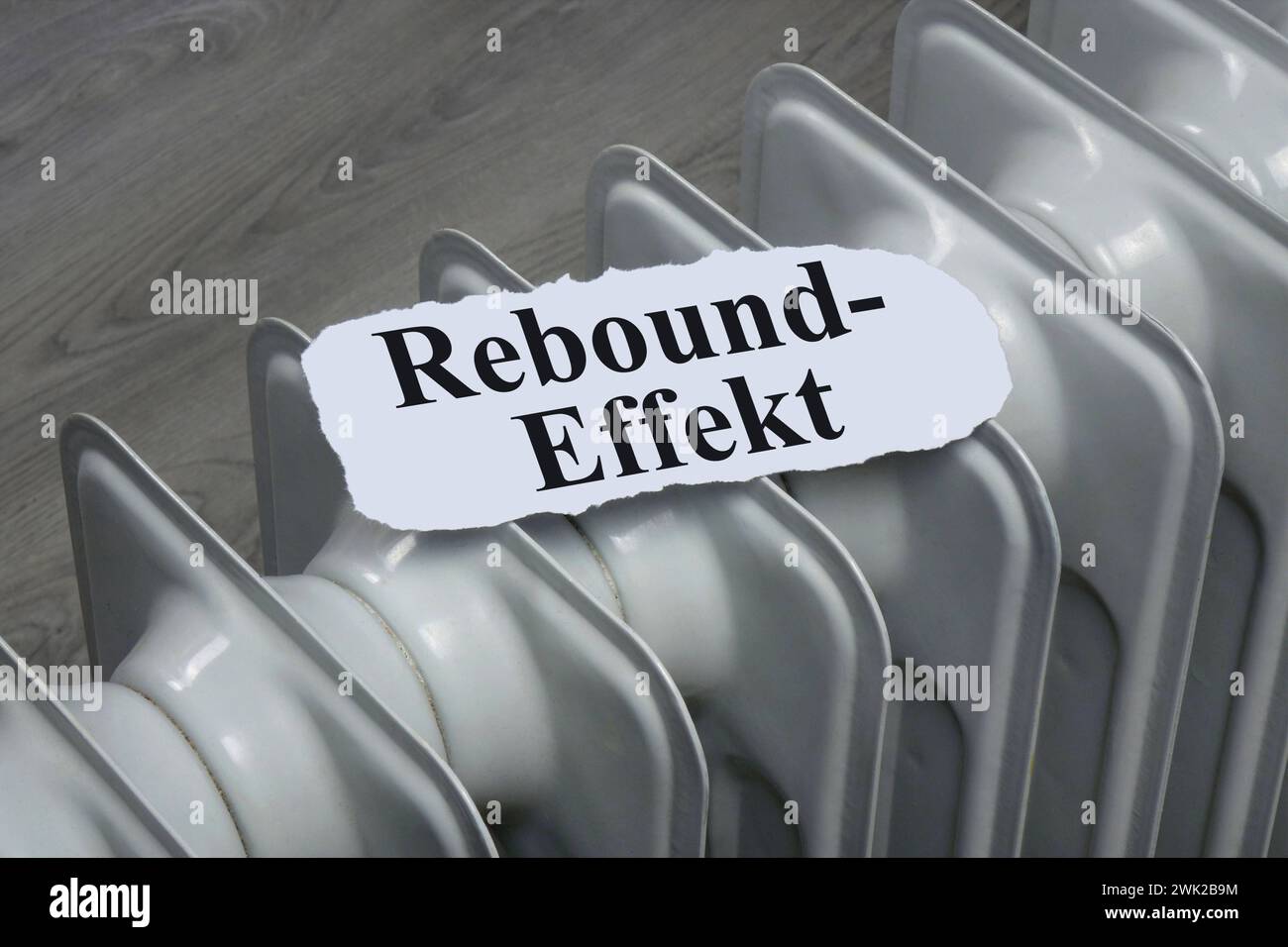 Ölradiator und Schriftzug Rebound-Effekt Ölradiator und Schriftzug ...