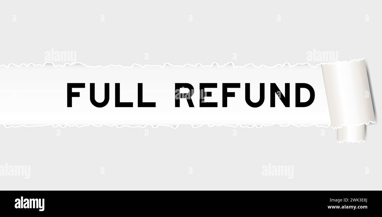 Ripped gray paper background that have word full refund under torn part ...