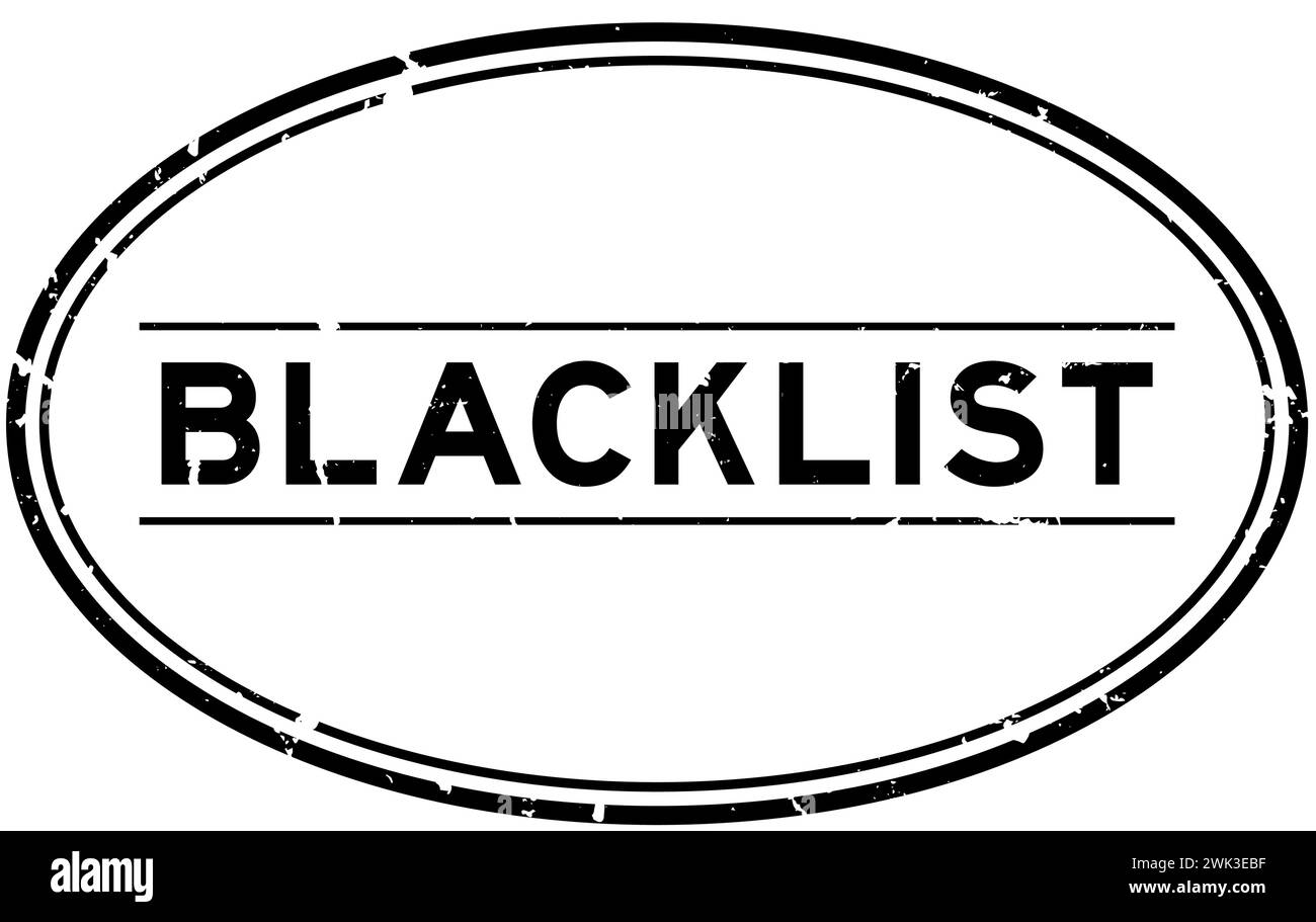 Grunge black blacklist word oval rubber seal stamp on white background ...