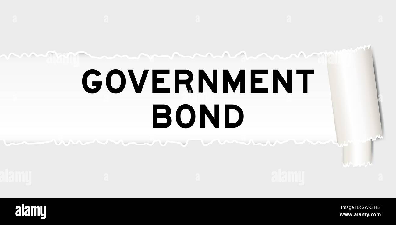 Ripped gray paper background that have word government bond under torn ...