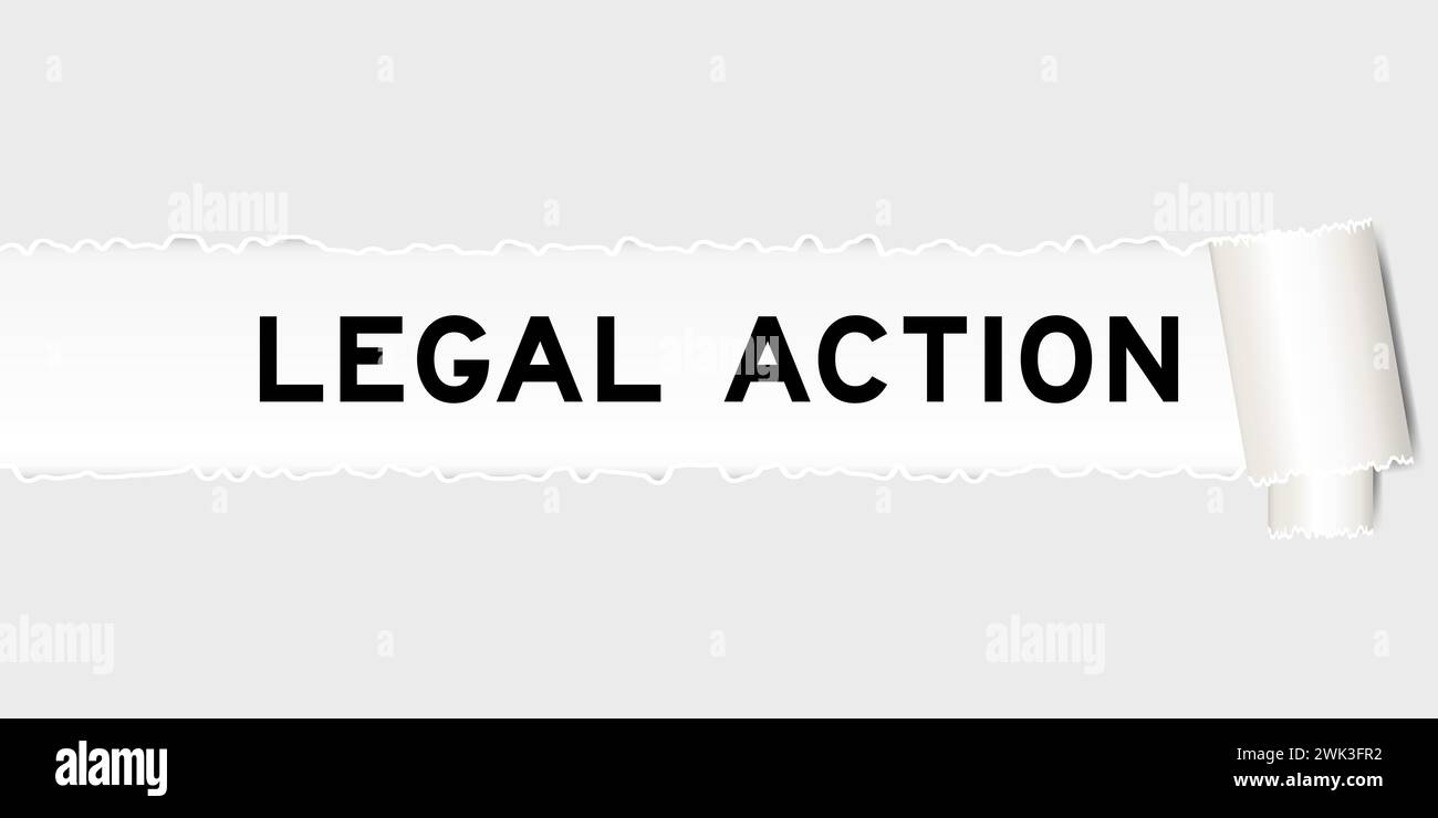 Ripped gray paper background that have word legal action under torn ...