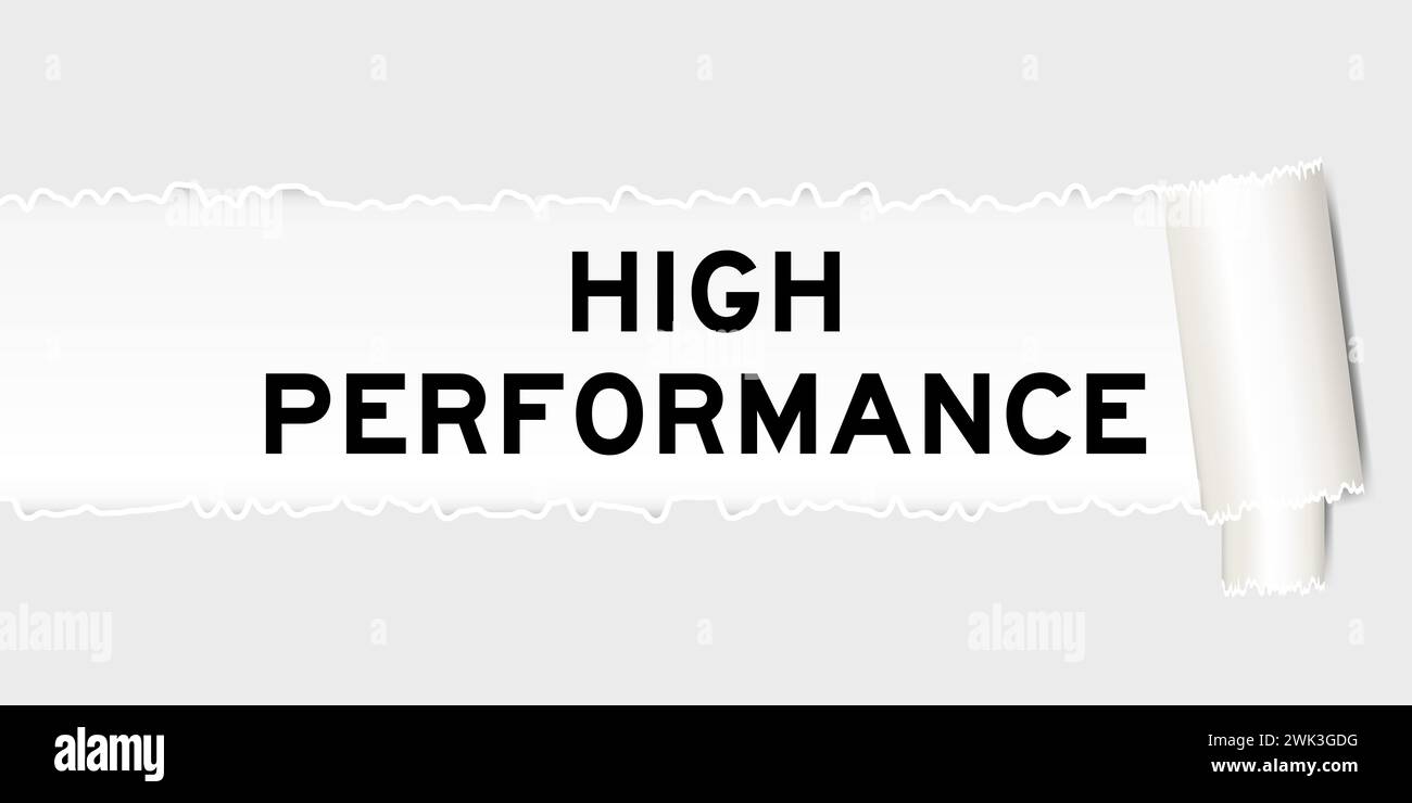 Ripped gray paper background that have word high performance under torn ...