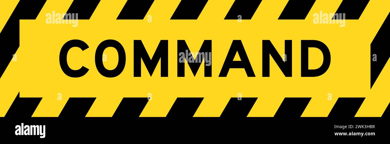 Yellow and black color with line striped label banner with word command ...