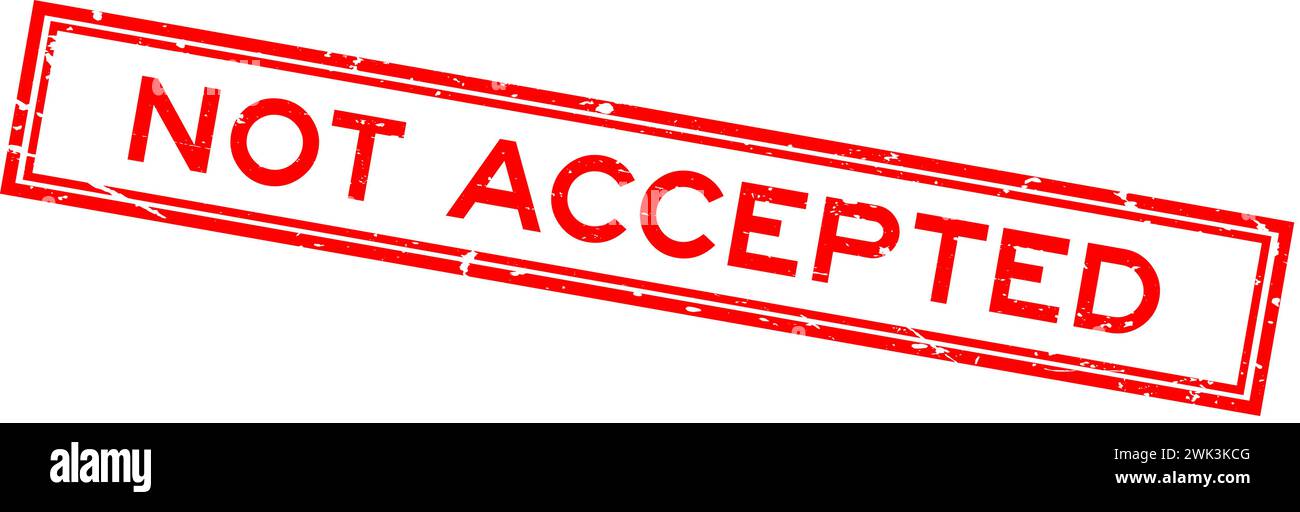 Grunge red not accepted word square rubber seal stamp on white background Stock Vector Image ...