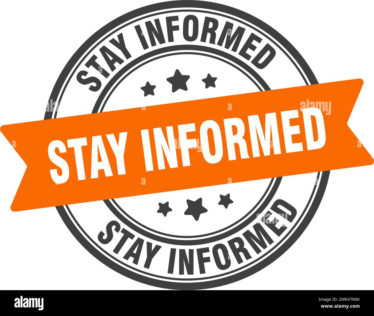 stay informed stamp. stay informed round sign. label on transparent ...