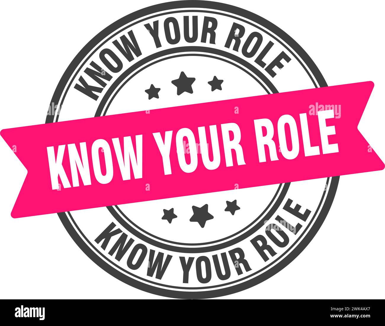 know your role stamp. know your role round sign. label on transparent ...