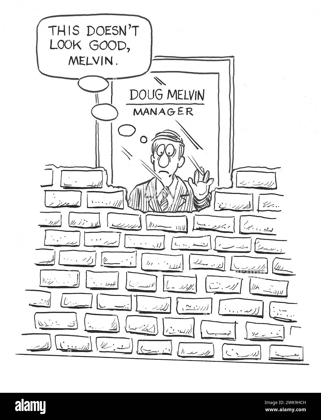 BW cartoon showing bricks being built in front of the man's office - it ...