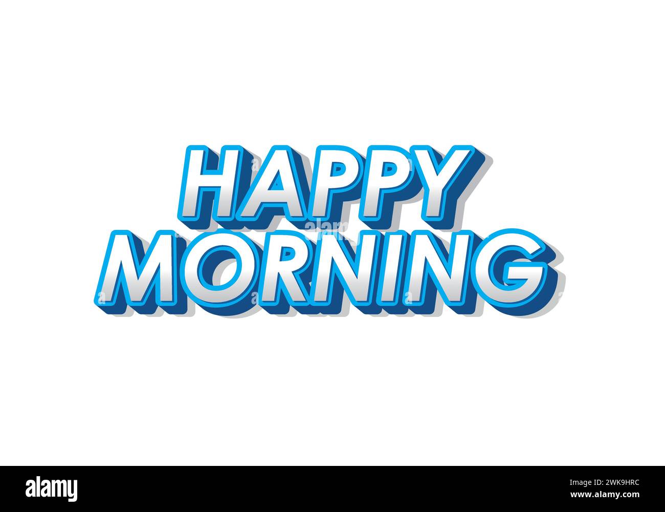 Happy morning. Text effect design in 3D look. Eye catching color Stock ...