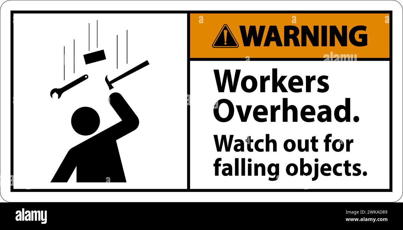 Warning Falling Debris Sign, Workers Overhead Falling Objects Stock ...