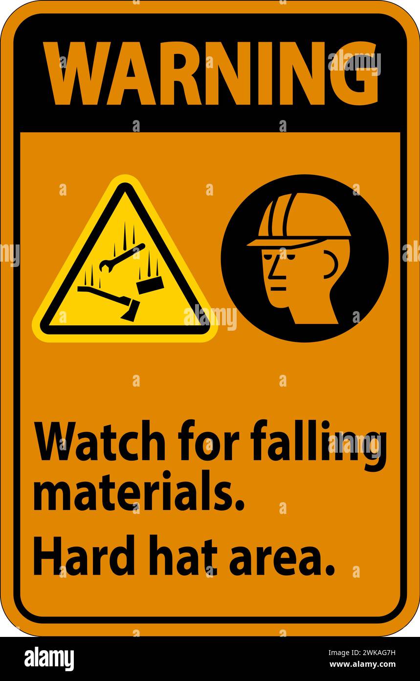 Warning Sign, Watch For Falling Materials, Hard Hat Area Stock Vector ...