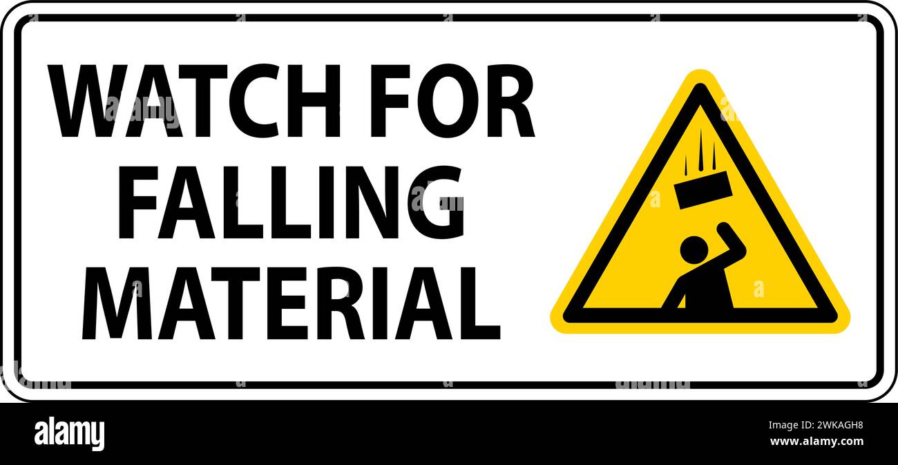 Danger Sign, Watch For Falling Material Stock Vector Image & Art - Alamy