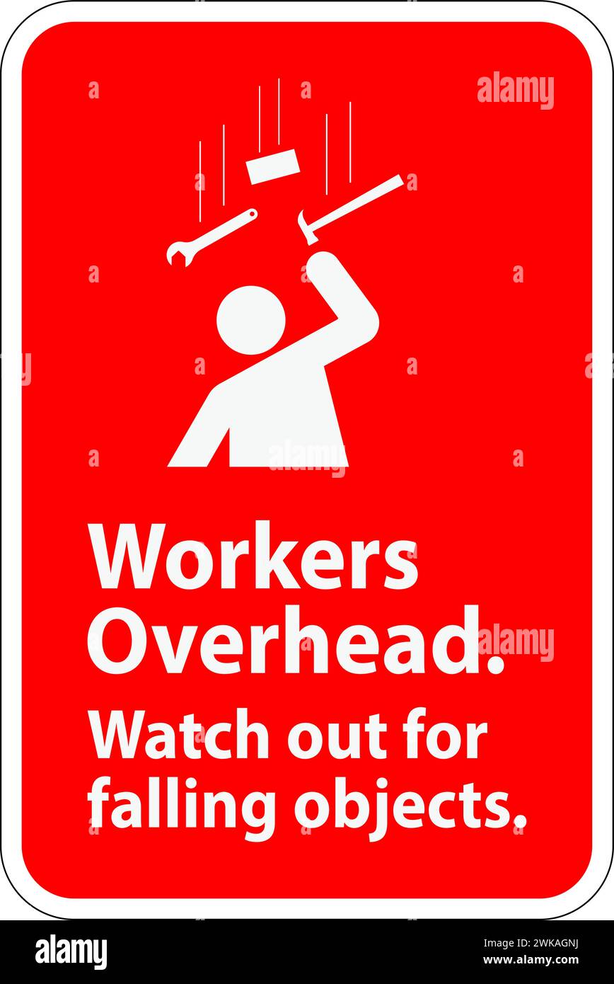 Warning Falling Debris Sign, Workers Overhead Falling Objects Stock ...