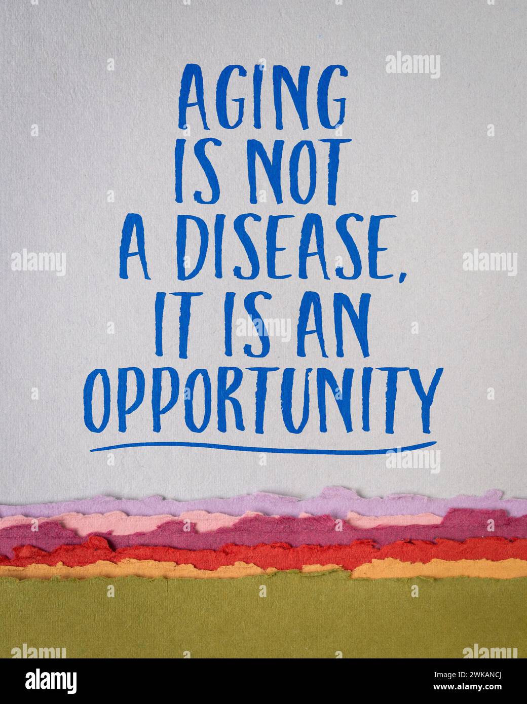 Aging is not a disease, it is an opportunity concept - inspirational ...