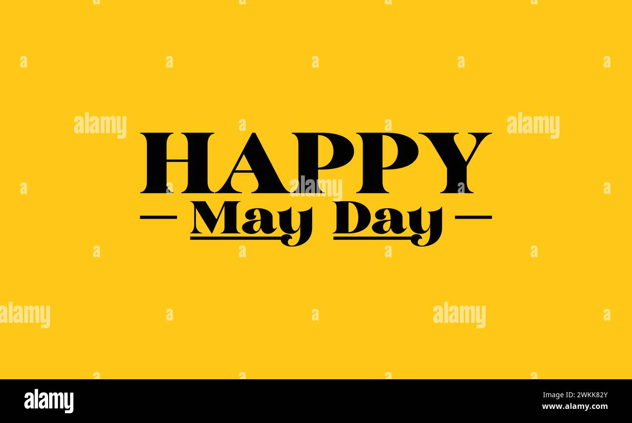 Happy May Day Stylish Text With Colorful background illustratio design ...