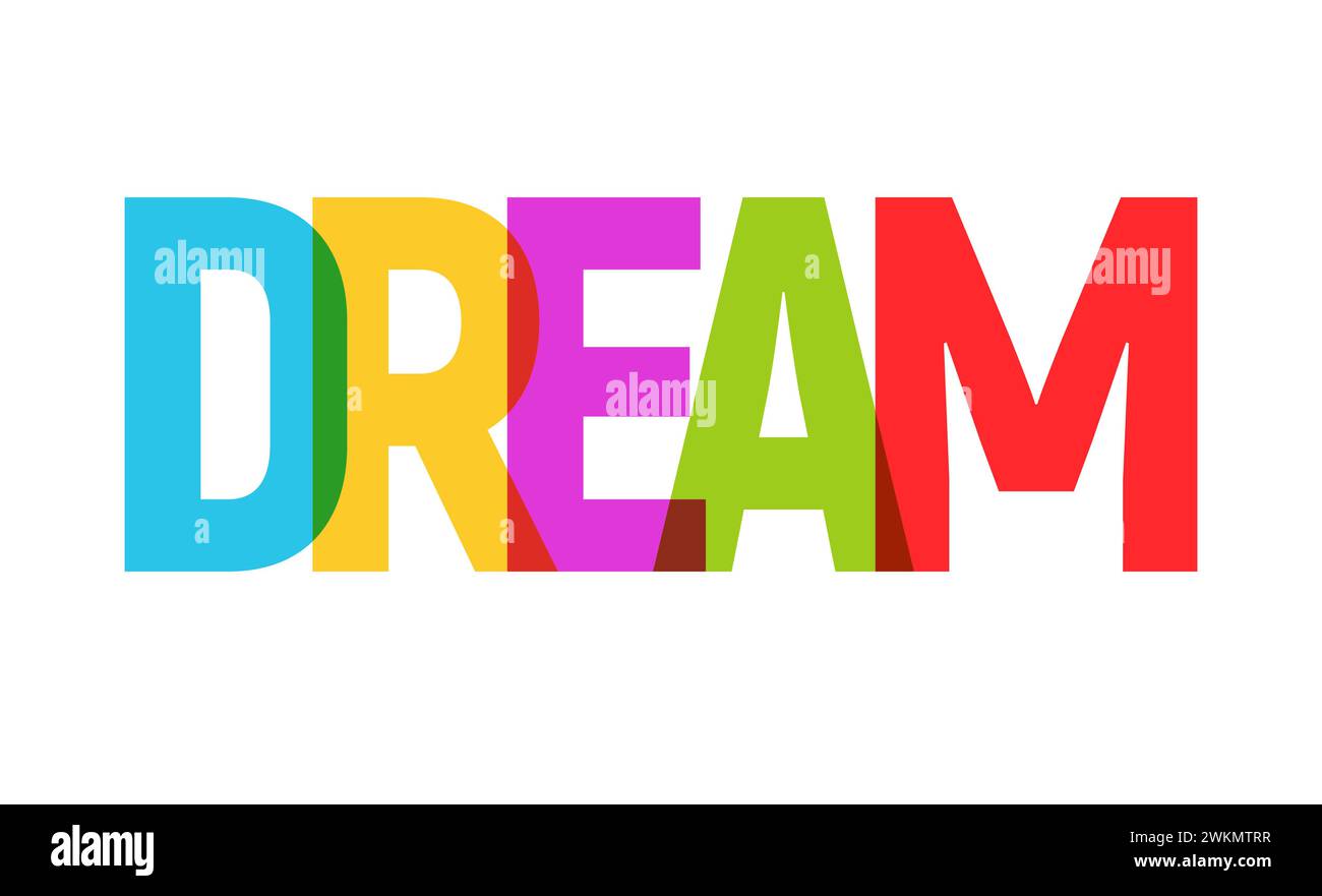 DREAM word graphic banner illustration. Dream big inspirational ...