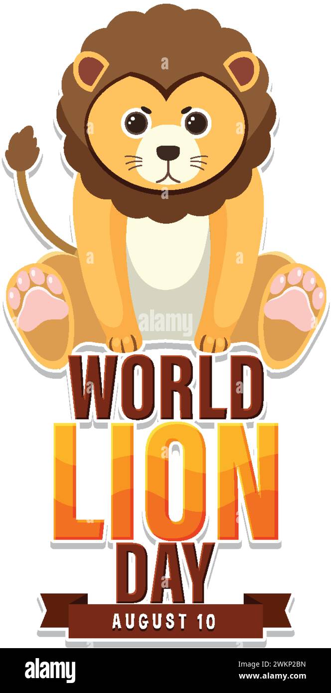 Cute lion cartoon celebrating World Lion Day Stock Vector Image & Art ...