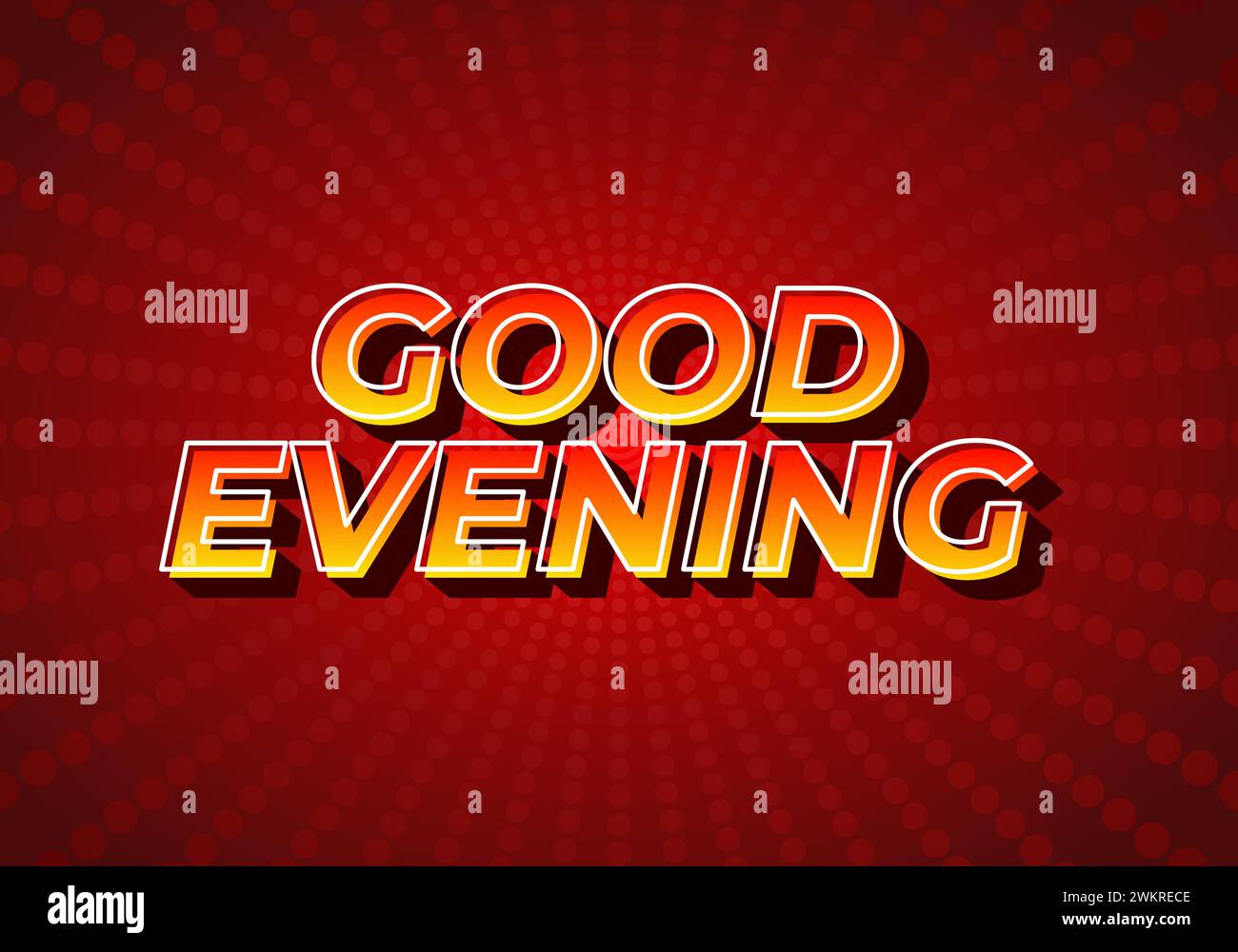 Good evening. Text effect design in 3D style with eye catching color ...