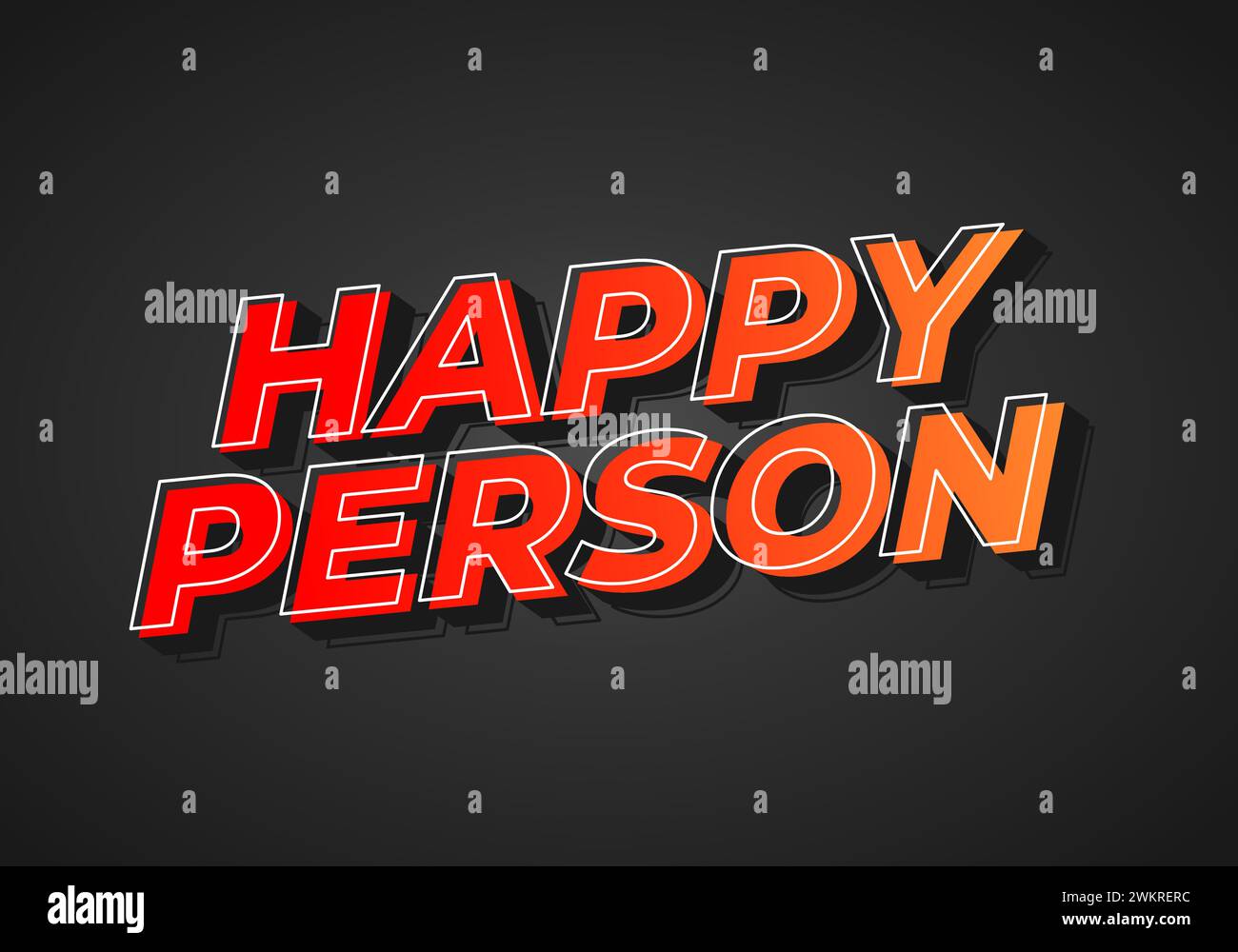 Happy person. Text effect design in 3D effect and eye catching color ...