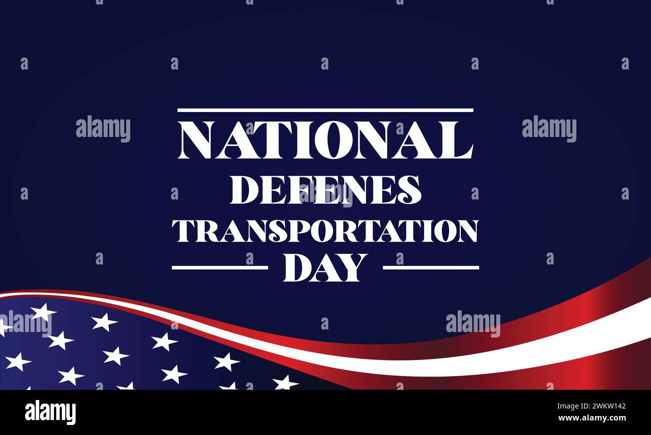 National Defense Transportation Day Text with usa flag illustration ...