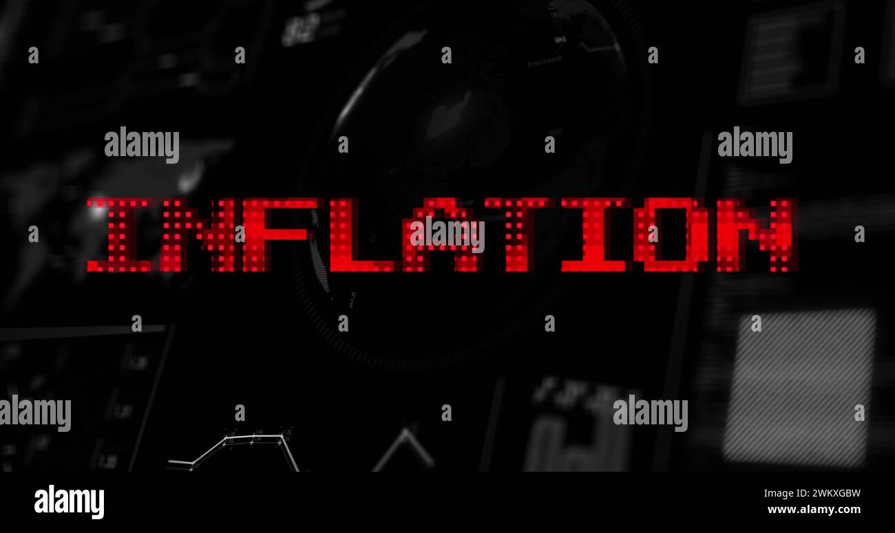 Image of inflation text in red over globe, world map and data ...