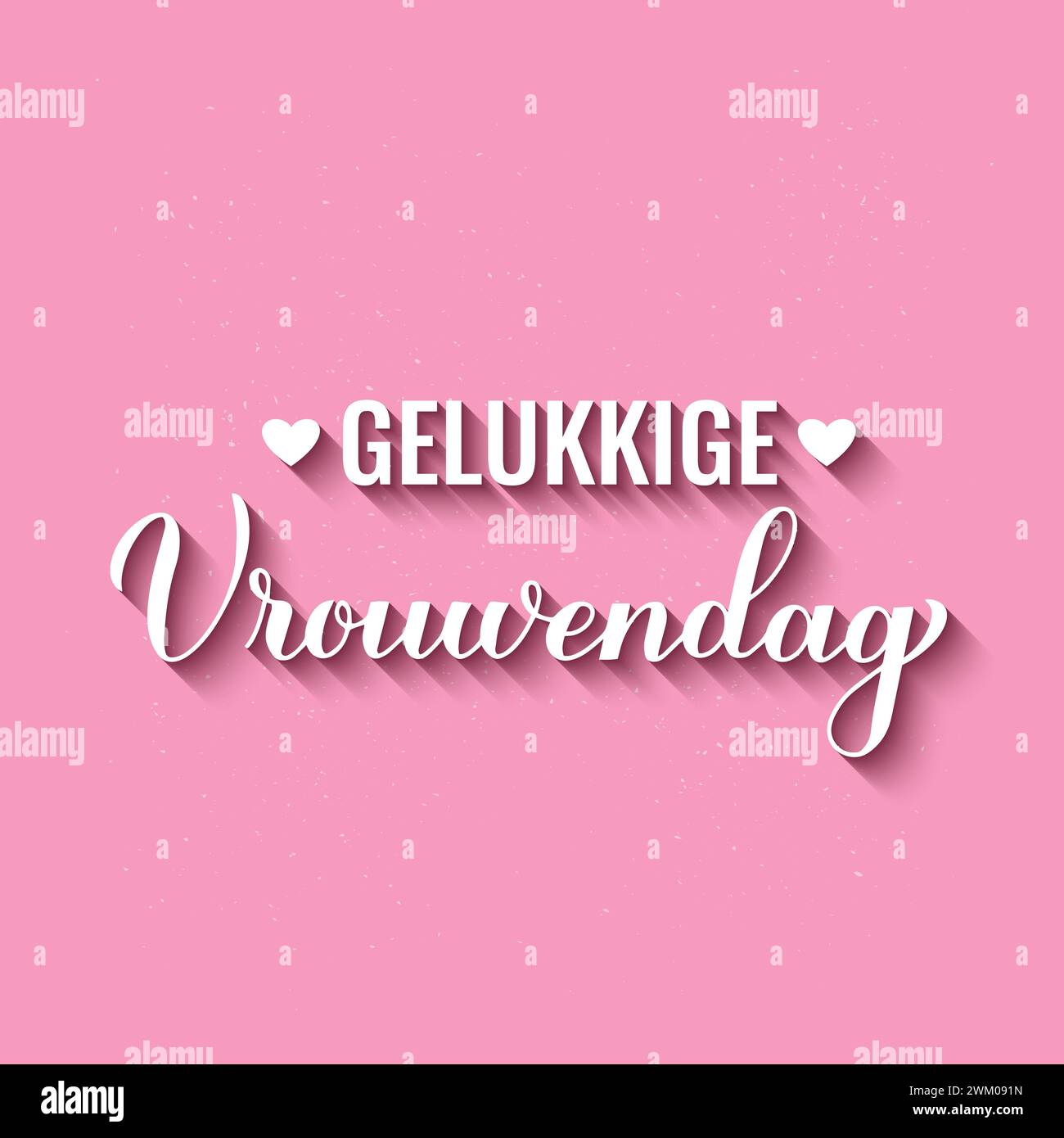 Vrouwendag - Happy Womens Day in Dutch. Calligraphy hand lettering on ...