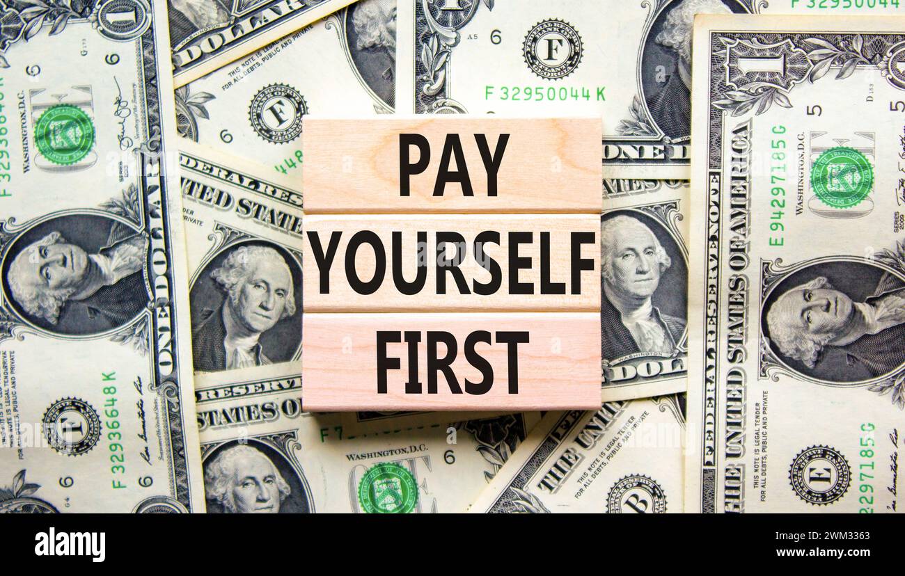 Pay yourself first symbol. Concept words Pay yourself first on ...