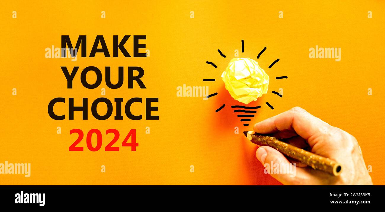 Make your choice 2024 symbol. Concept words Make your choice 2024 on ...