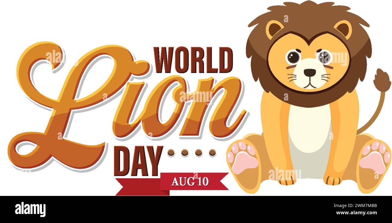 Cute lion cartoon celebrating World Lion Day Stock Vector Image & Art ...