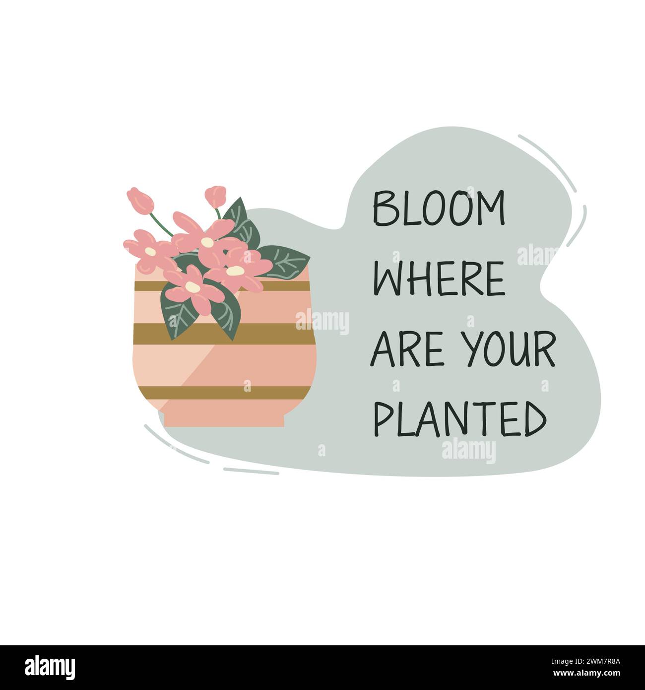 Houseplants with lettering - bloom where planted. Vector illustration ...