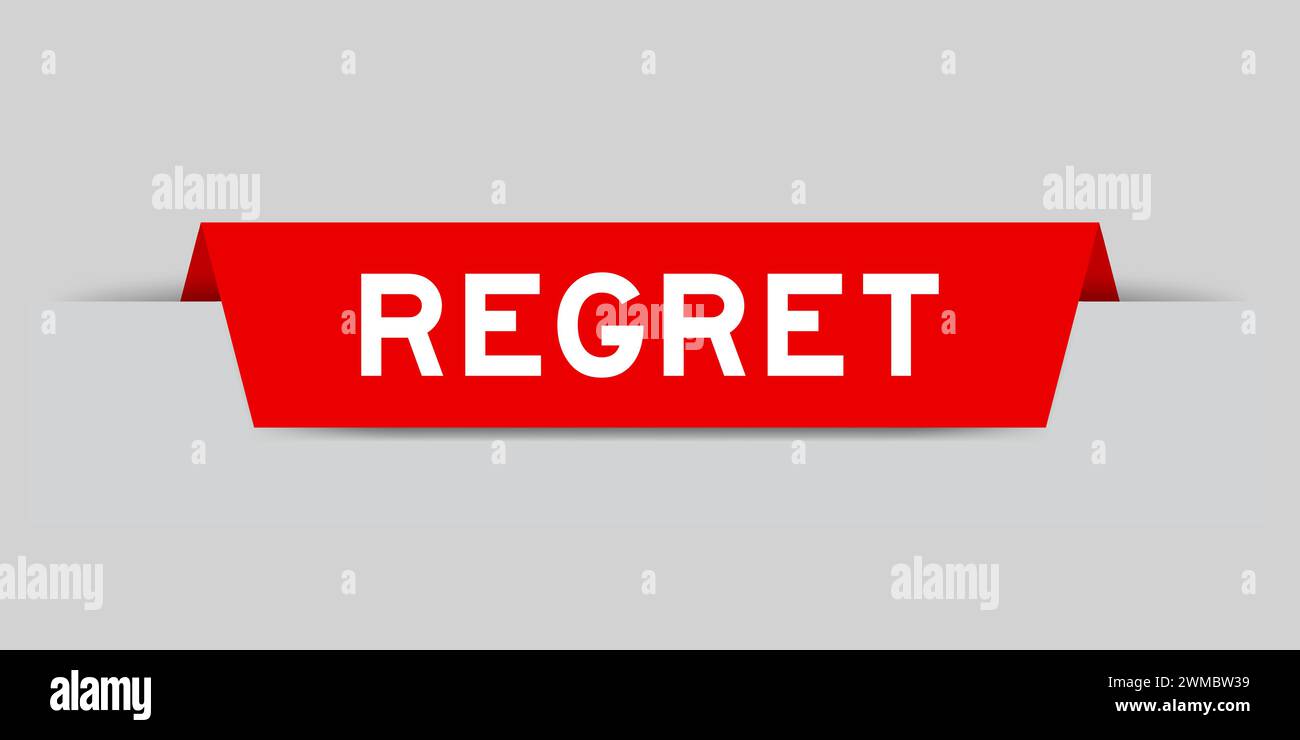 Red color inserted label with word regret on gray background Stock ...