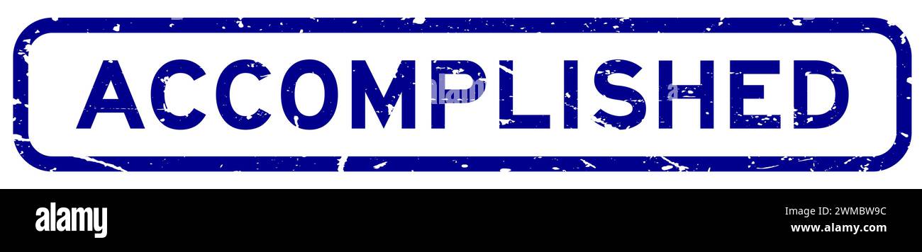 Grunge blue accomplished word square rubber seal stamp on white ...