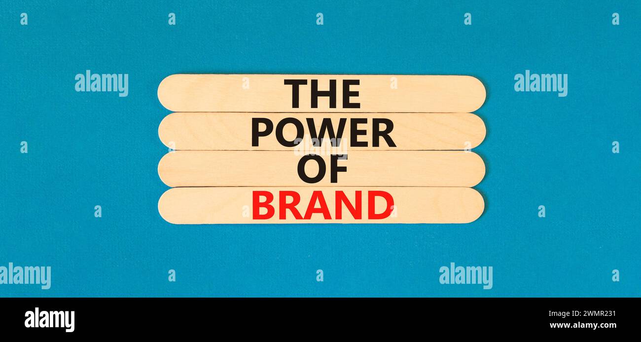 The power of brand symbol. Concept words The power of brand on wooden ...