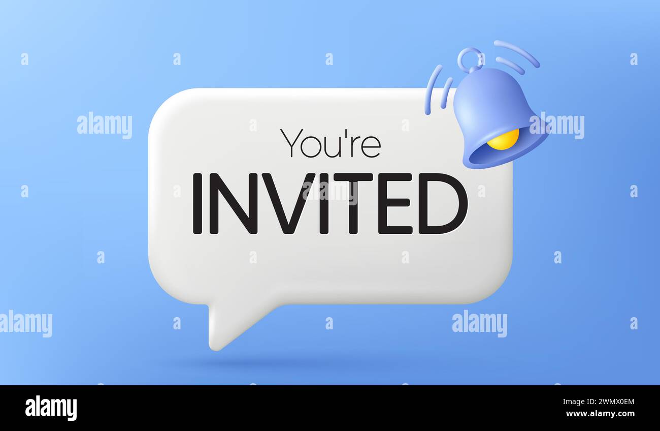 You are invited chat bubble. Invitation 3d card with notification bell ...