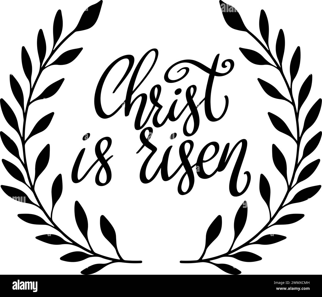 Christ is risen. Lettering phrase with wreath isolated on white ...