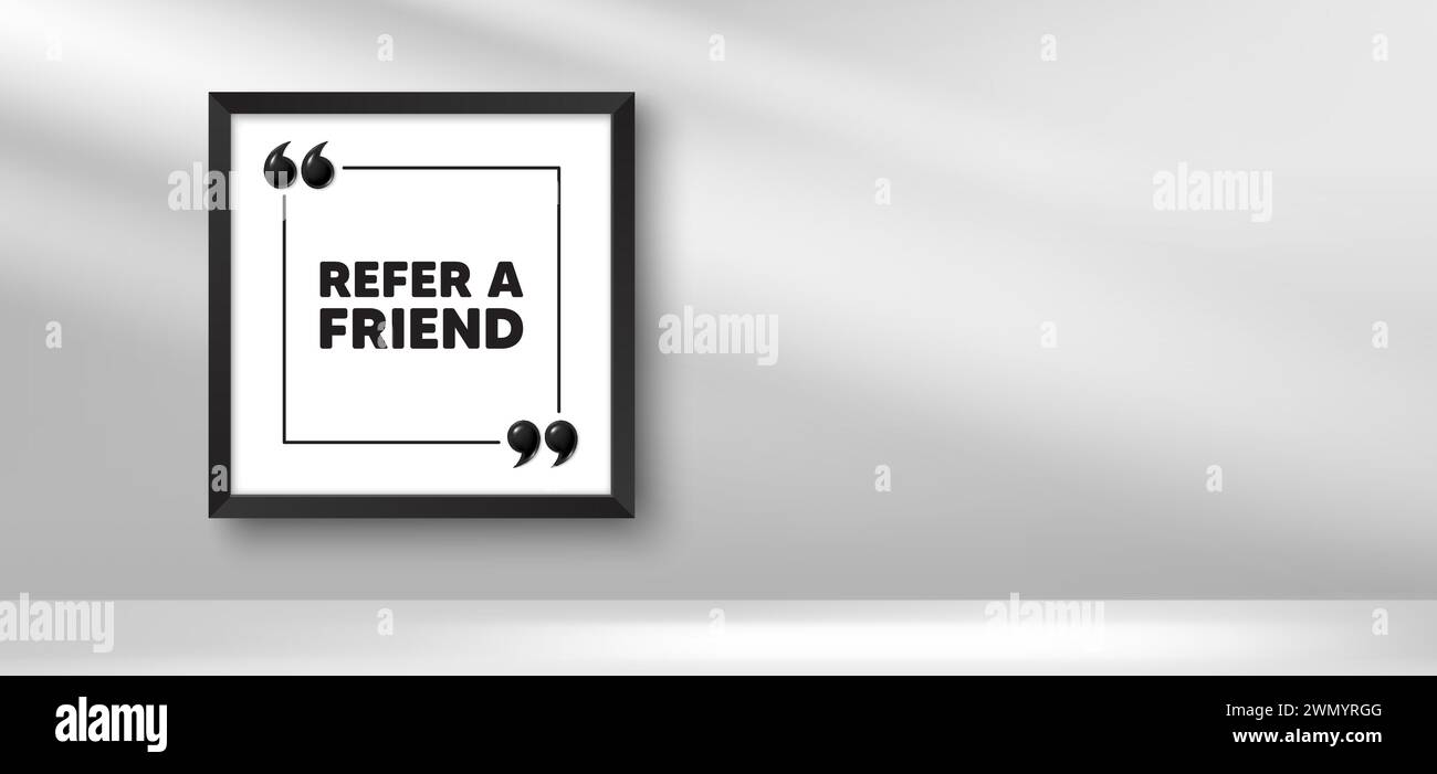 Refer a friend symbol. Referral program sign. Photo frame banner ...