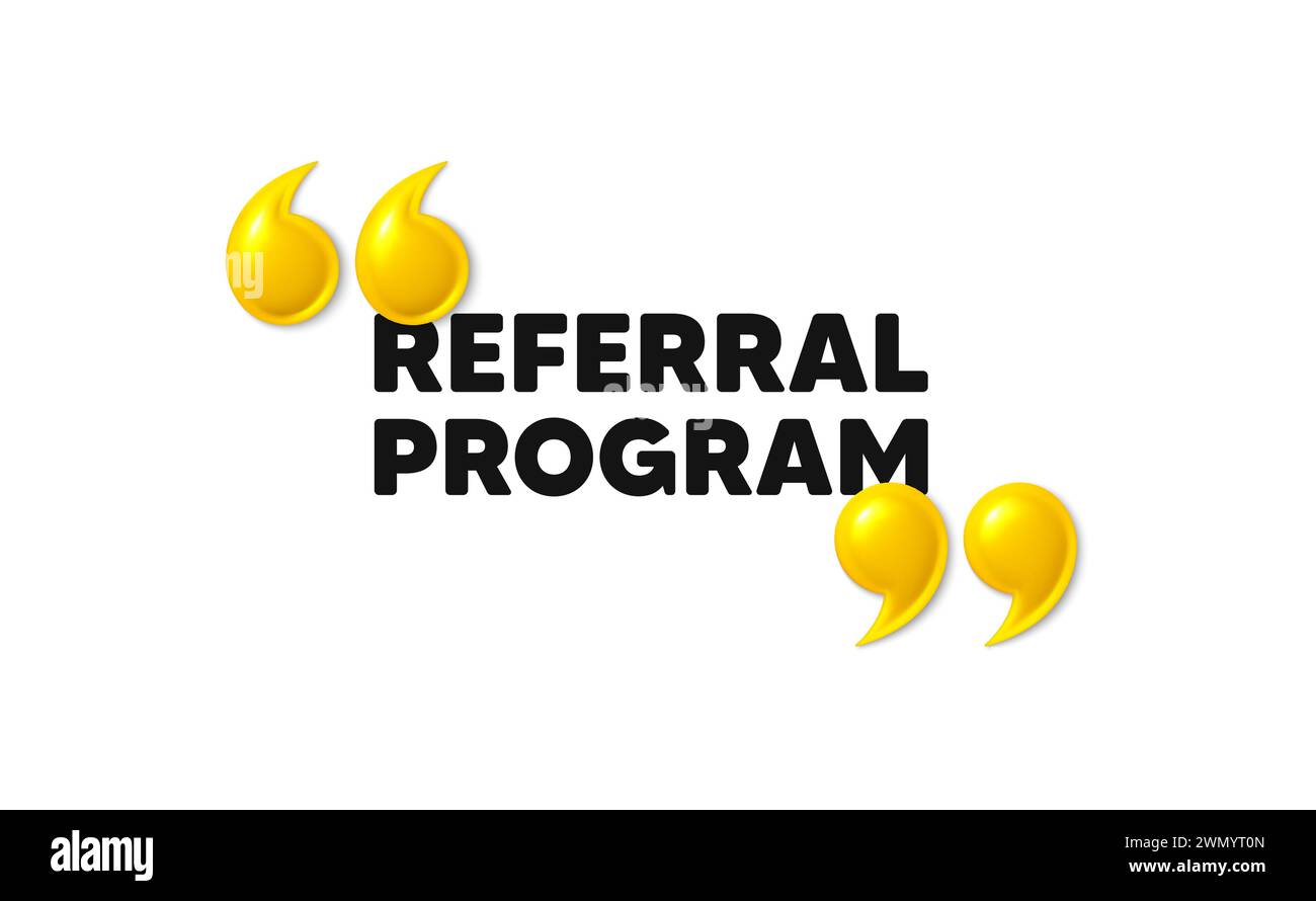 Referral program symbol. Refer a friend sign. 3d quotation marks ...