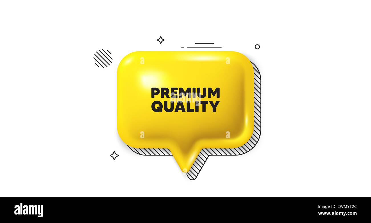 Premium quality tag. High product sign. 3d speech bubble icon. Vector ...