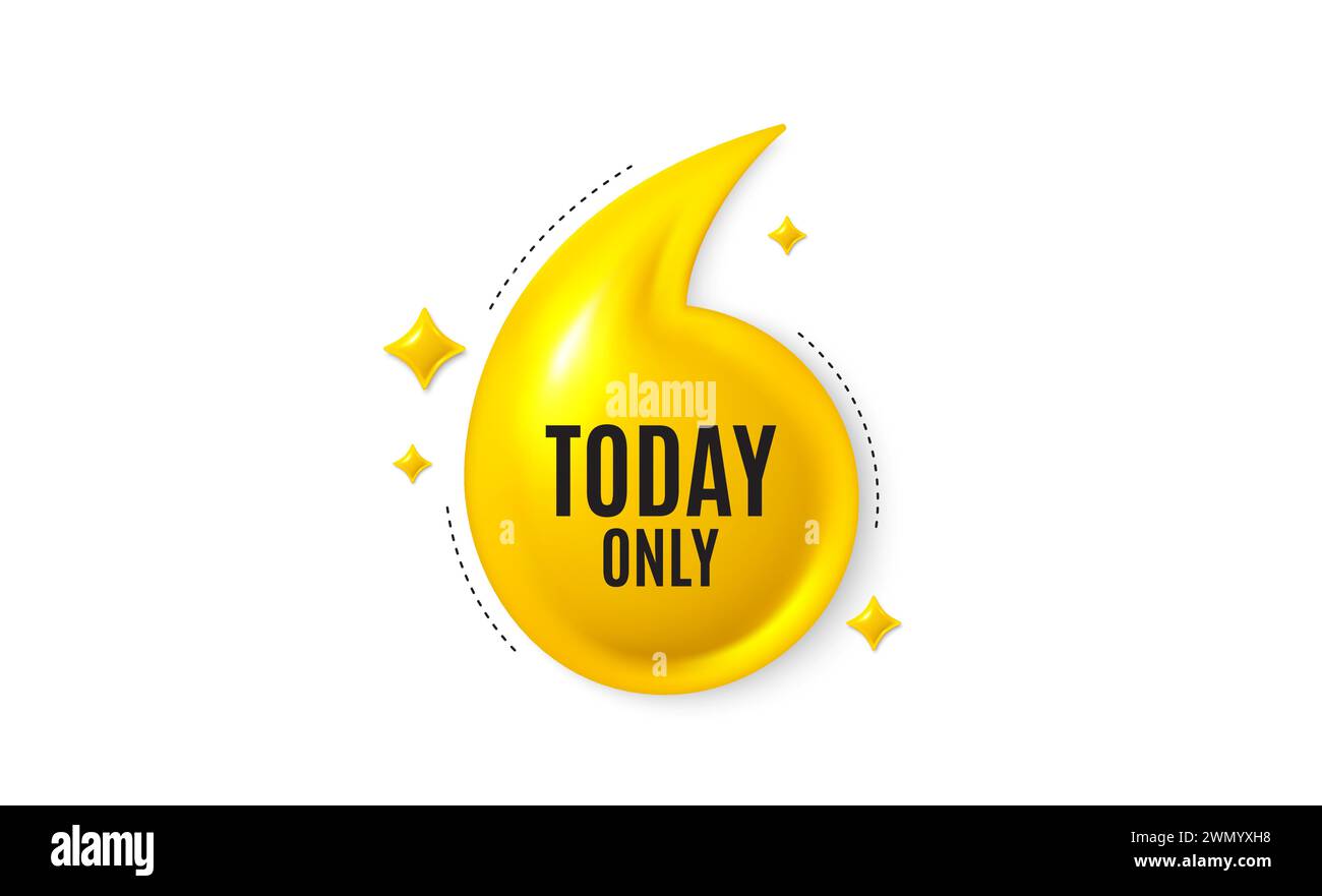 Today only sale symbol. Special offer sign. Offer 3d quotation banner ...