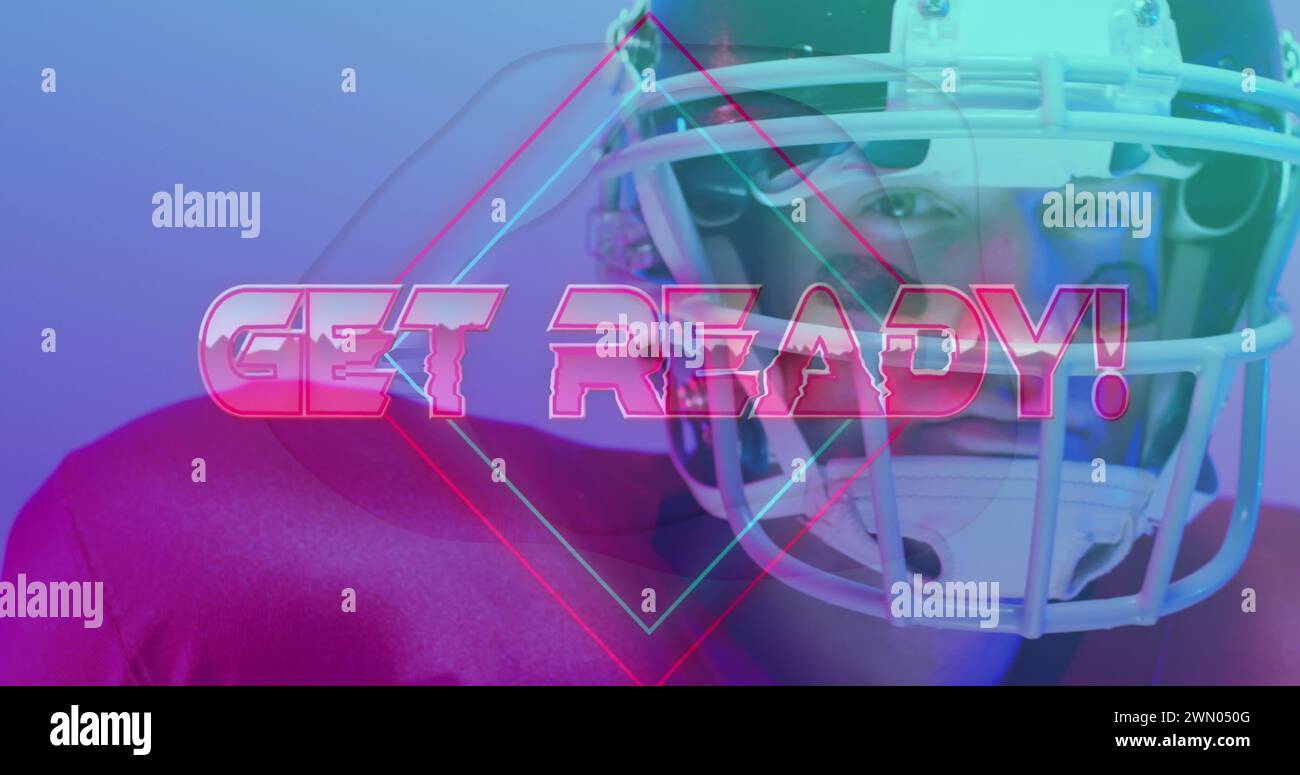 Image of get ready text and neon shapes over american football player ...