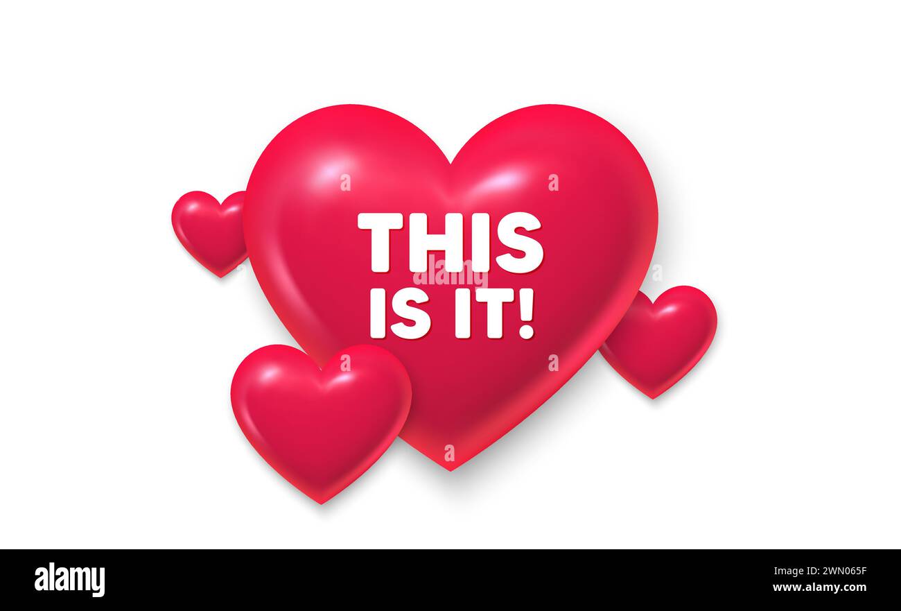 This is it symbol. Special offer sign. 3d hearts banner. Vector Stock ...