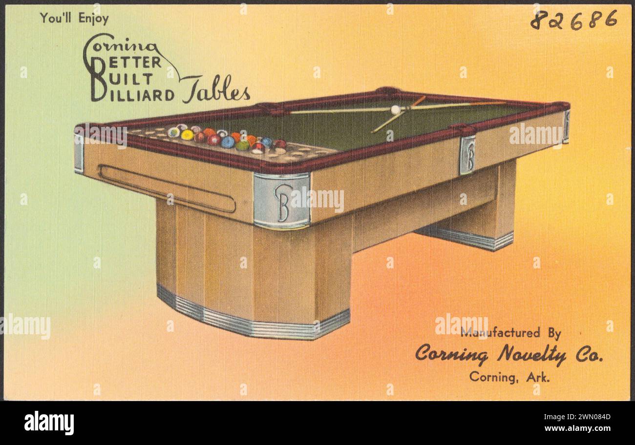 You'll enjoy Corning better built billiard tables, manufactured by ...