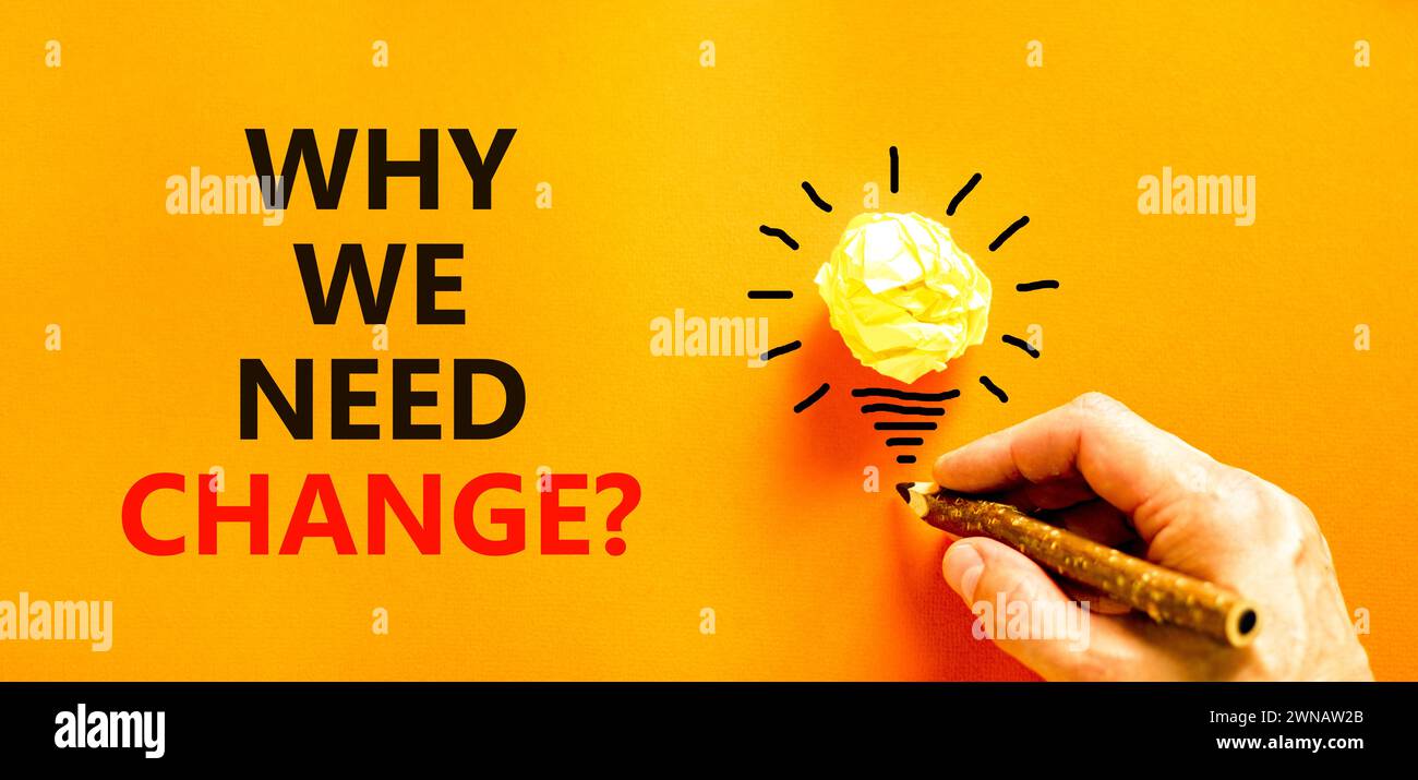 Why we need change symbol. Concept words Why we need change on ...