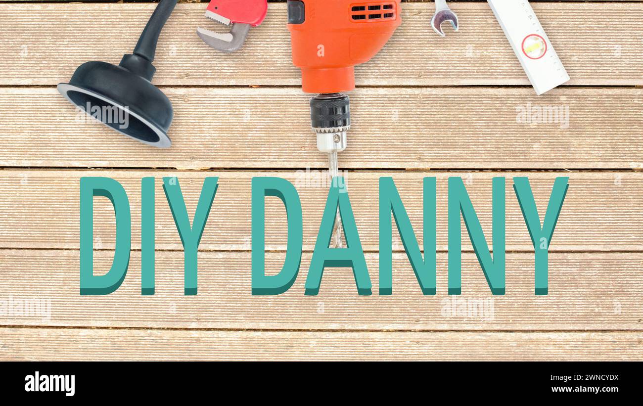 Diy danny text in blue letters with drill and tools on wooden ...