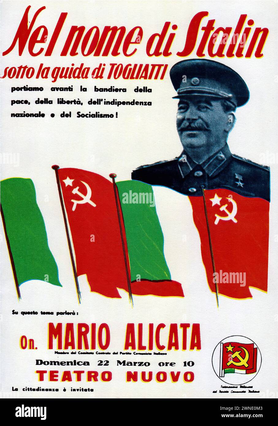"NEL NOME DI STALIN sotto la guida di TOGLIATTI" ["IN THE NAME OF ...