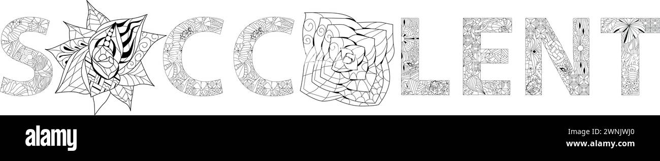 Succulent word zentangle styled for coloring. May be used for print on ...